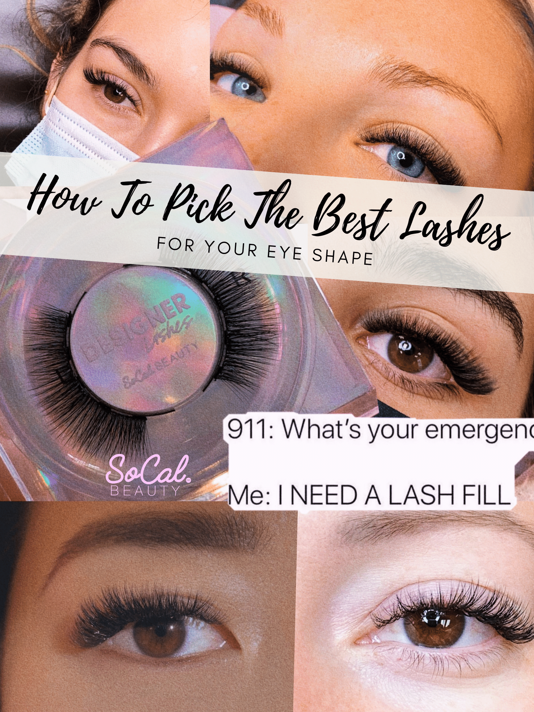 How To Pick the Best Lashes for Your Eye Shape – SoCal Beauty